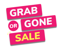 Grab Or Gone Sale